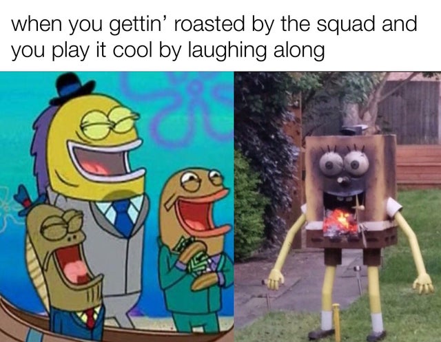 Poor Spongebob got roasted | YuckSauce | Curated Dumpster Fire: Meme Maker